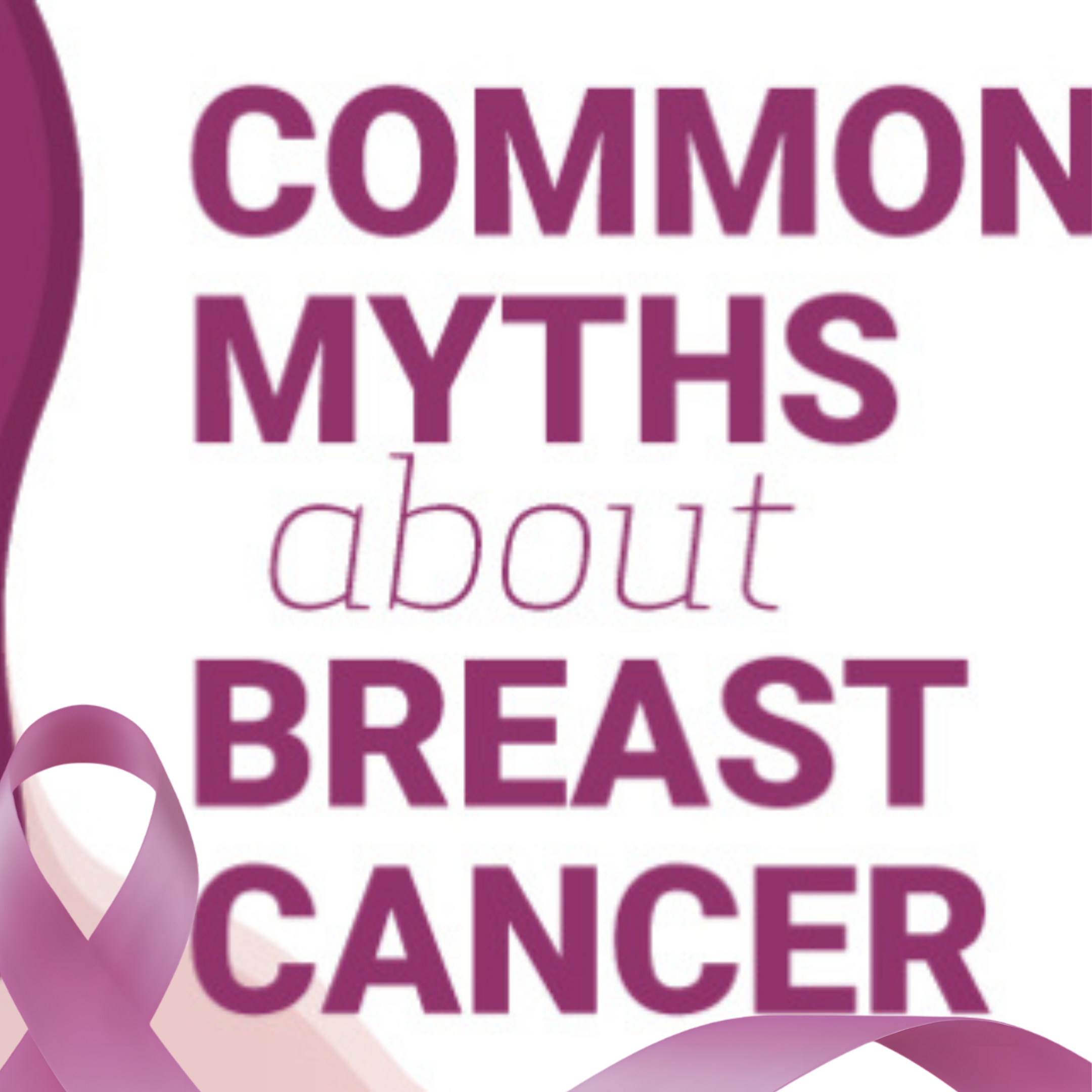 Common Myths About Breast Cancer: Separating Facts from Fiction ...